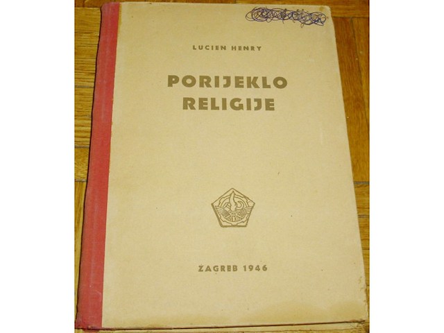 PORIJEKLO RELIGIJE - Lucien Henry