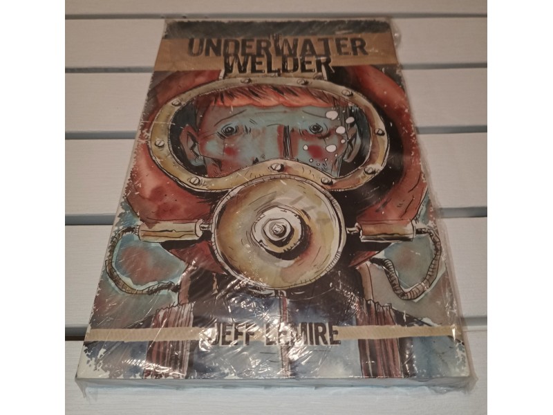 Underwater Welder TPB (Jeff lemire - Top Shelf)