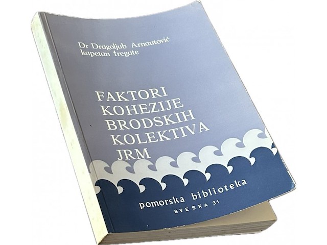 Faktori kohezije brodskih kolektiva JRM