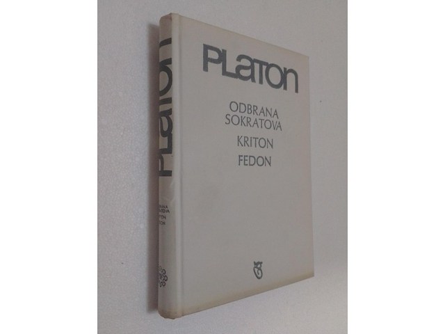 PLATON -ODBRANA SOKRATOVA,..KRITON..FEDON