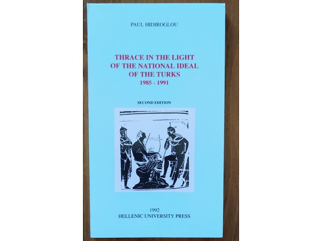 P. Hidiroglu, Thrace in the light of the national ideal