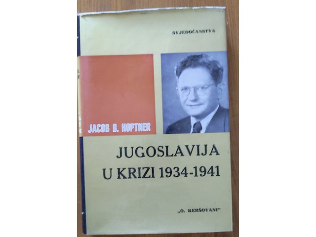 J. B. Hoptner, Jugoslavija u krizi 1934-1941