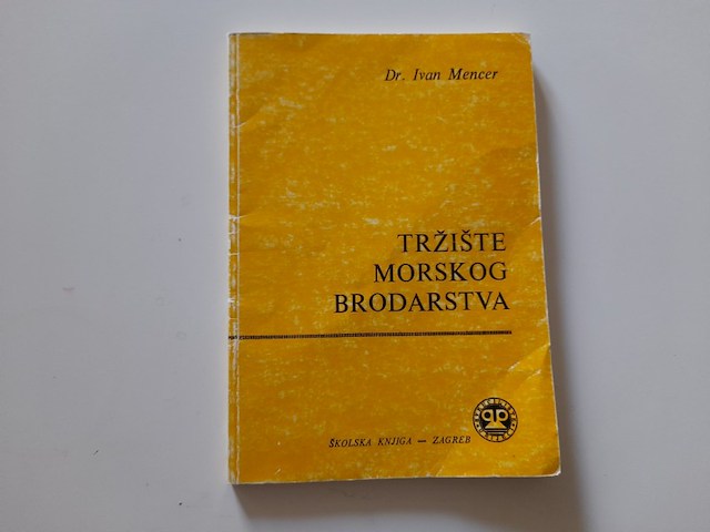 Tržište morskog brodarstva - Ivan Mencer