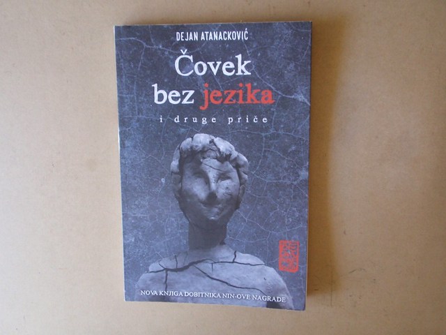 Dejan Atanacković - ČOVEK BEZ JEZIKA I DRUGE PRIČE