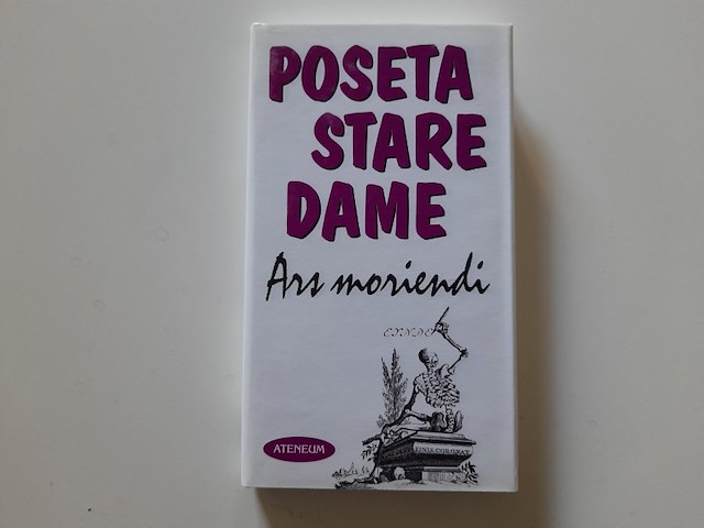 Poseta stare dame - Ars moriendi