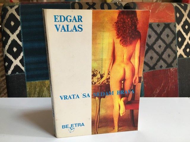 Vrata sa sedam brava  Edgar Valas