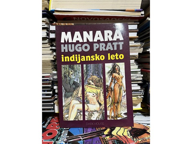 MILO MANARA - HUGO PRAT  - INDIJANSKO LETO