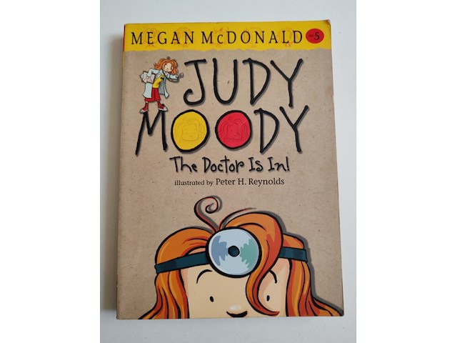 Judy Moody - The Doctor is in!