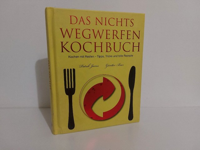 Das nichts wegwerfen kochbuch