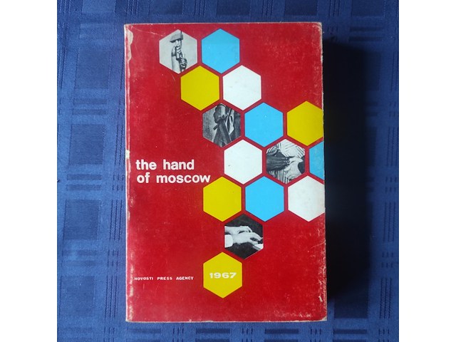 The Hand of Moscow, 1967