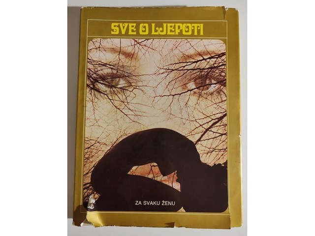 Sve o ljepoti - za svaku ženu