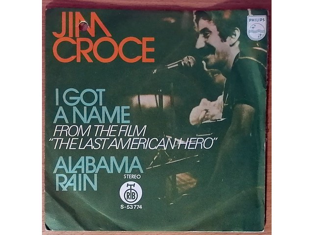 SP JIM CROCE - I Got A Name / Alabama Rain (1974) MINT