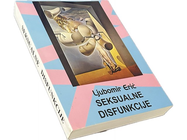 Seksualne disfunkcije-Ljubomir Erić. Novoo