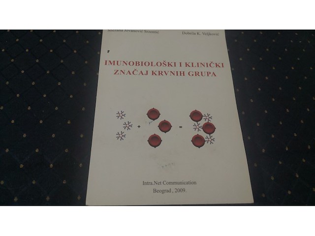 Imunobioloski i klinicki znacaj krvnih grupa/Srzentic