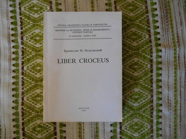 Branislav M. Nedeljković - Liber Croceus