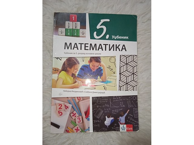 MATEMATIKA UDZBANIK ZA 5 RAZRED OSNOVNE SKOLE KLETT