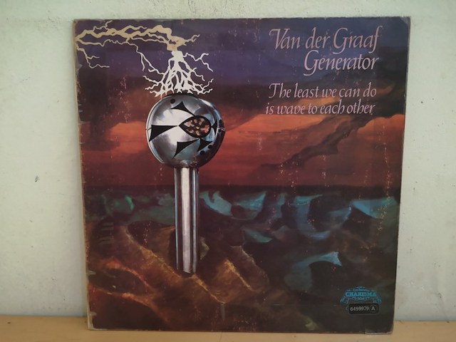 Van Der Graaf Generator :The Last We Can Do Is Wave To