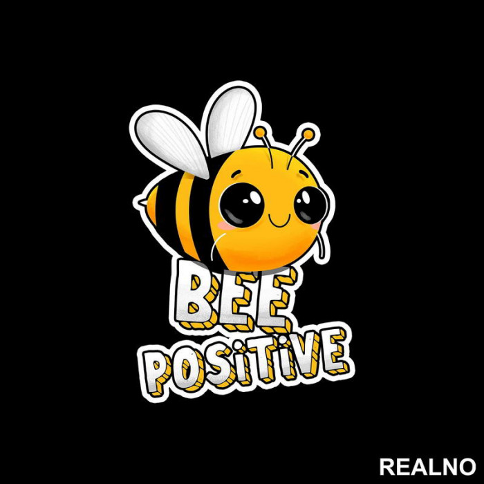 BEE POSITIVE - PČELICA - ŽIVOTINJE - NALEPNICA