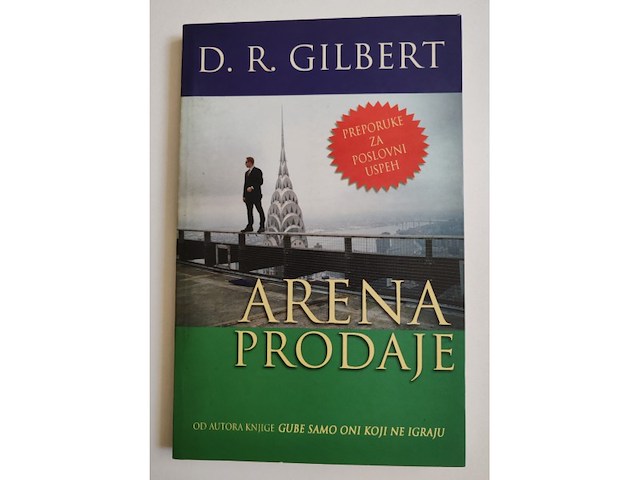 Arena prodaje - D. R. Gilbert