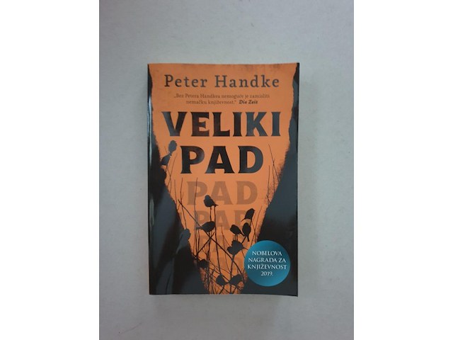 Veliki pad - Peter Handke