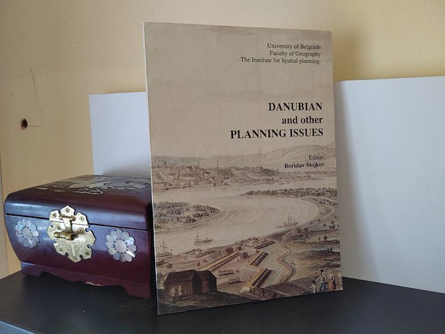 Danubian and Other Planning Issues Borislav Stojkov