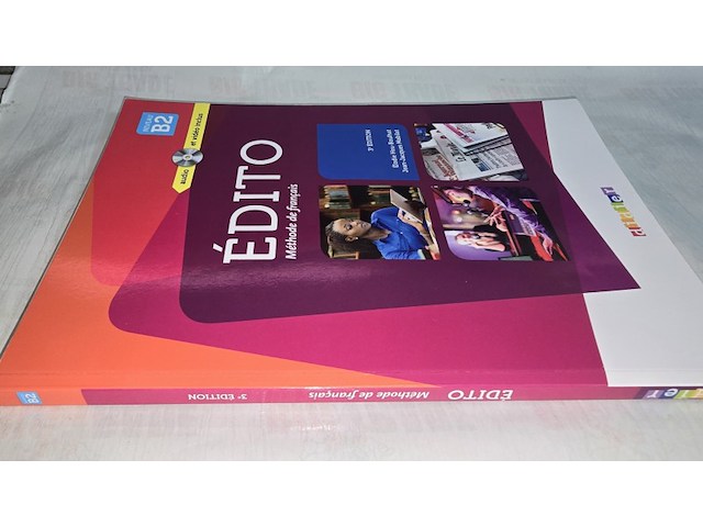 Edito , methode de francais , niveau B2 (+DVD)