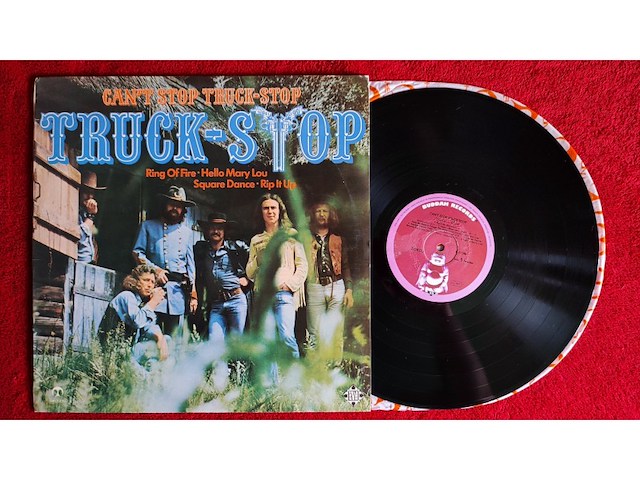 Truck-Stop – Can`t Stop Truck Stop  / vinil: 5 omot: 5