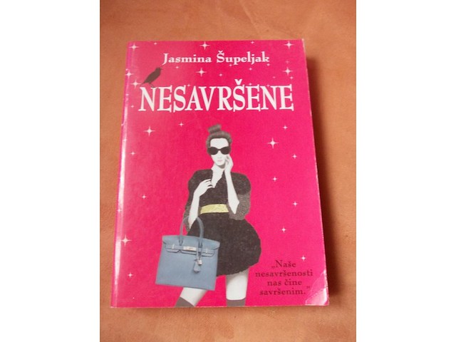 NESAVRŠENE - Jasmina Šupeljak