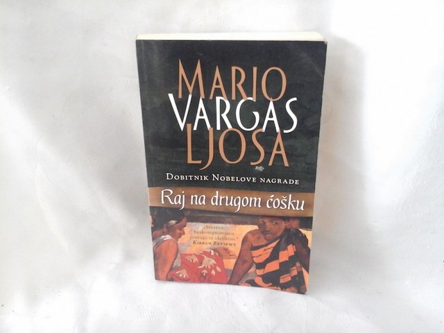 Raj na drugom ćošku Mario Vargas Ljosa