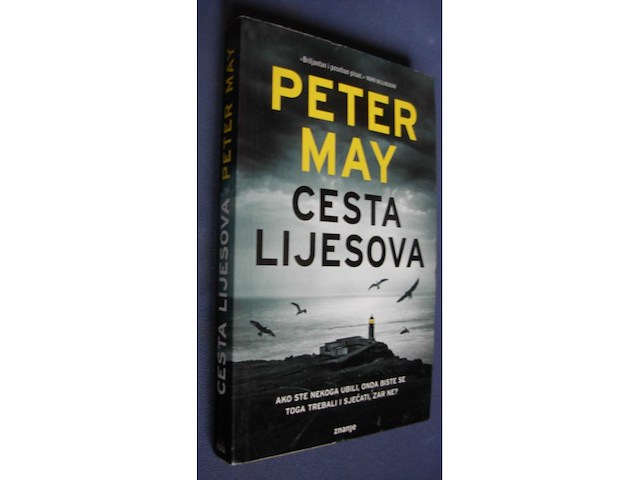 CESTA LIJESOVA - Peter May