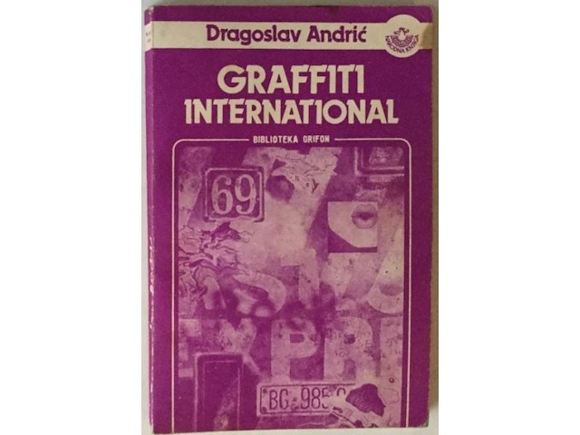 GRAFITI INTERNATIONAL - Dragoslav Andrić