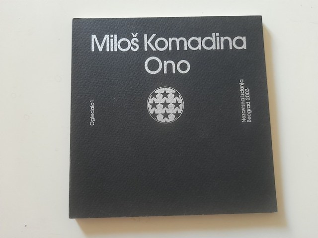 Ono - Miloš Komadina
