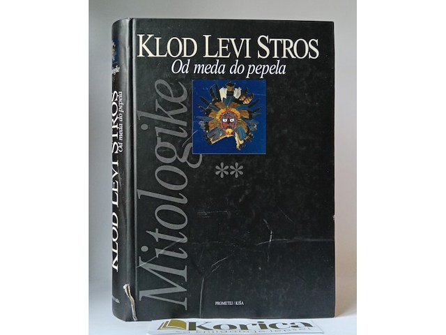 OD MEDA DO PEPELA: Klod Levi Stros