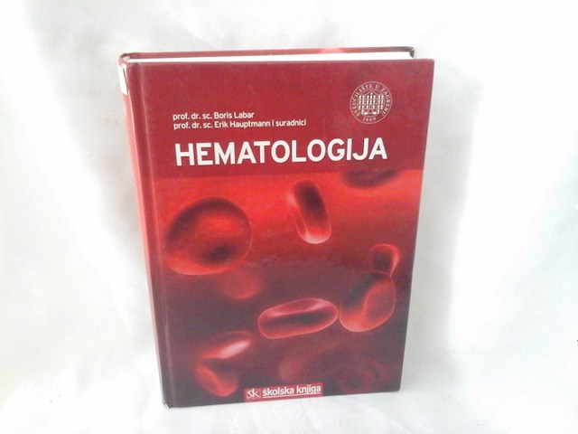 Hematologija Boris Labar Erik Hauptman