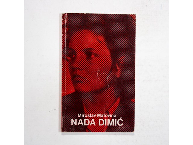 Nada Dimić, Miroslav Matovina