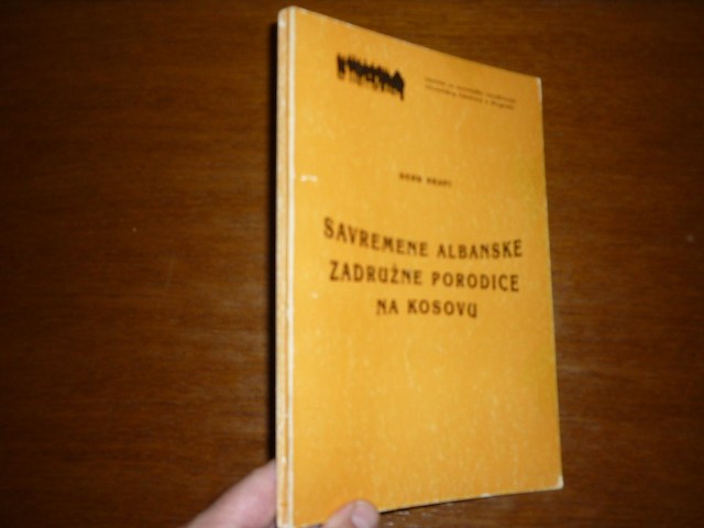 SAVREMENE ALBANSKE ZADRUŽNE PORODICE NA KOSOVU