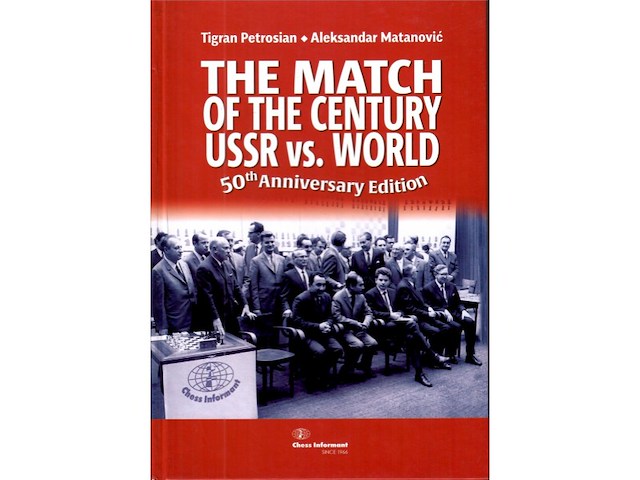 The Match of the Century - USSR vs. World