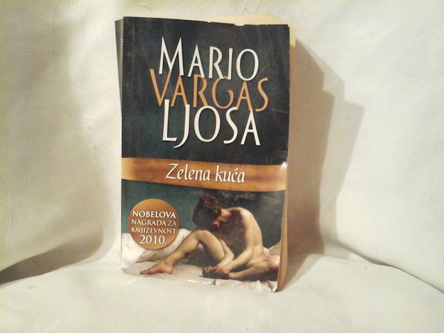 Zelena kuća Mario Vargas LJosa