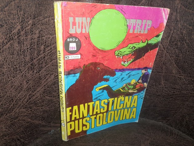 Lunov magnus strip 289 - Fantastična pustolovina