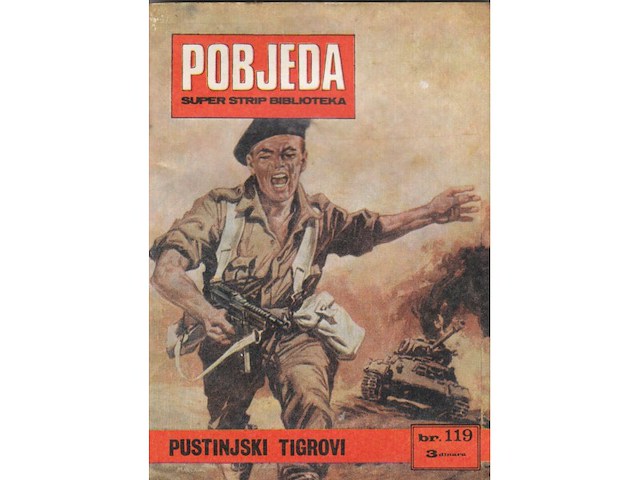 POBJEDA - SUPER STRIP BR.119 `PUSTINJSKI TIGROVI`