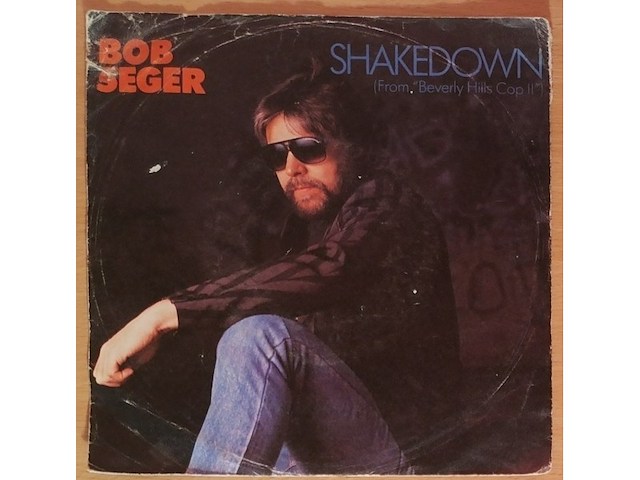 SP BOB SEGER - Shakedown (1987) Germany, VG+/VG-