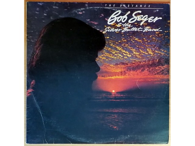 LP BOB SEGER - The Distance (1983) VG+, veoma dobra