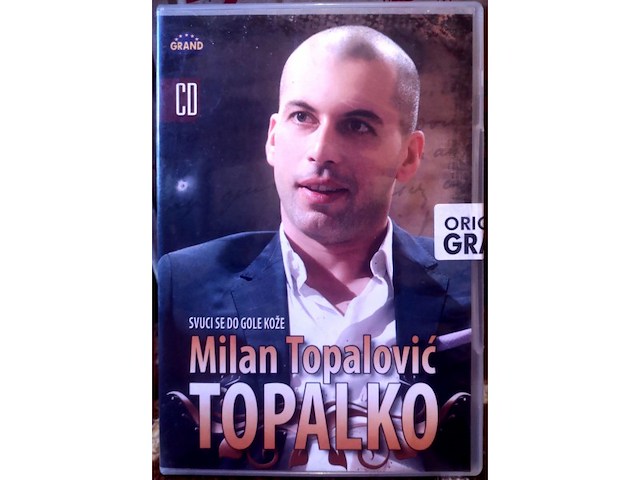 Milan Topalović Topalko - Svuci se do gole kože