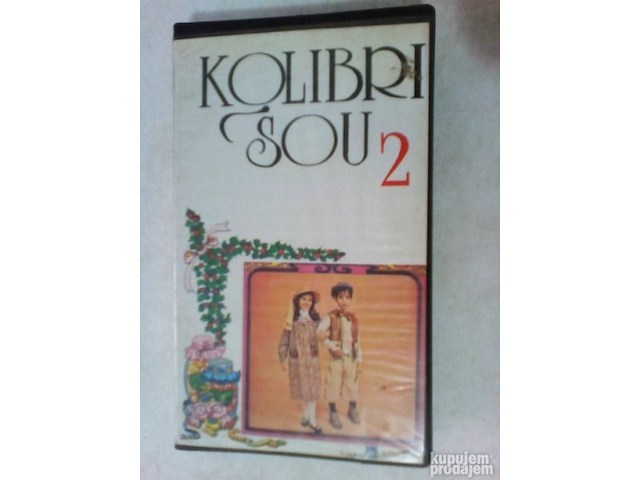 Kolibri šou 2 VHS KASETA NOVA