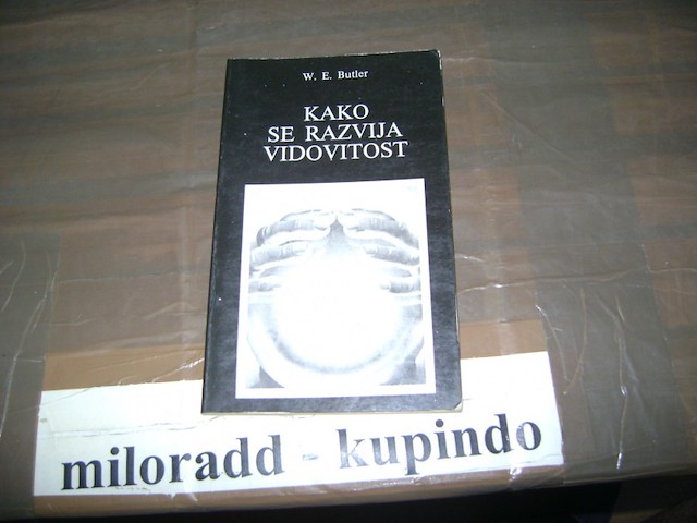 Kako se razvija vidovitost W.E.Butler