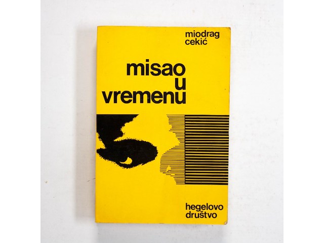 Misao u vremenu, Miodrag Cekić