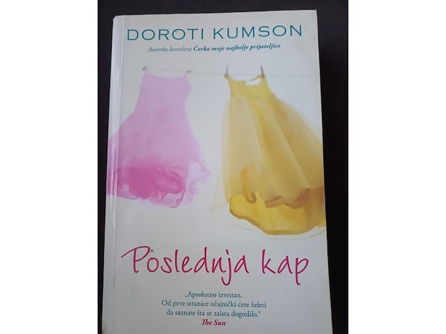 Poslednja kap, D.Kumson