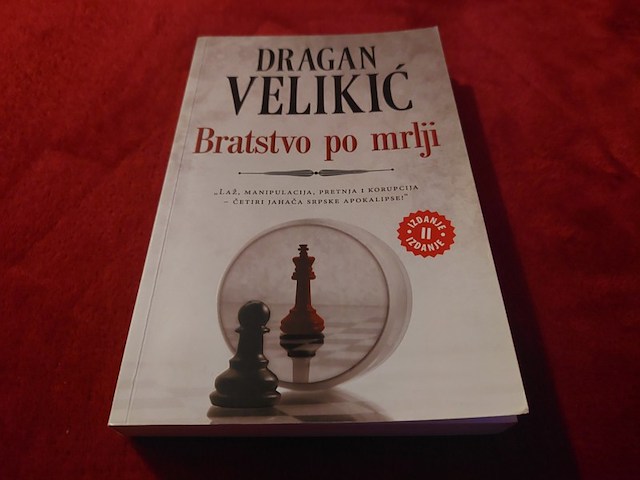 Bratstvo po mrlji Dragan Velikić TOP