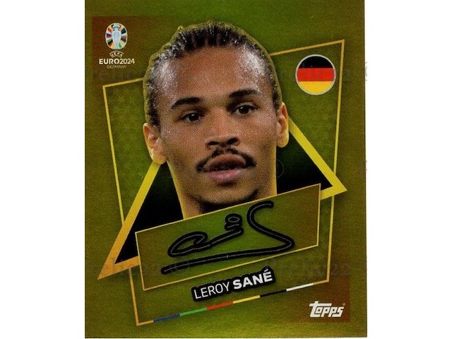 EURO 2024 Germany GER SP LEROY SANE, SIGNATURE