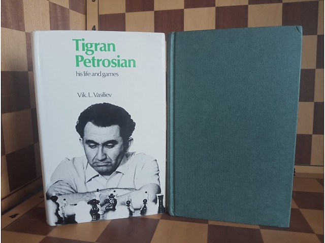 Tigran Petrosjan his life and games (sah)